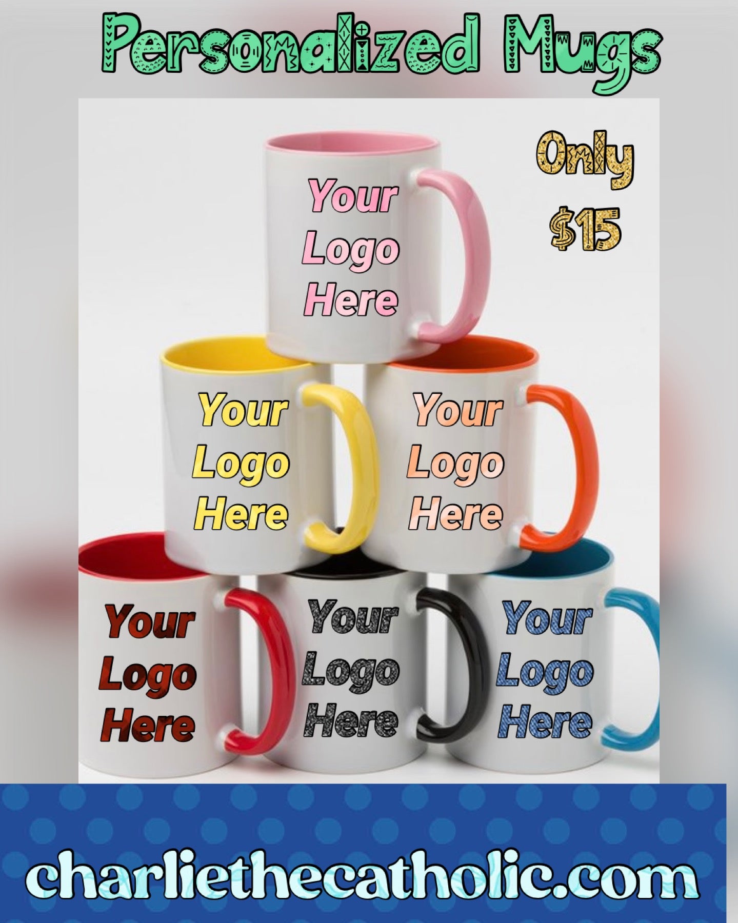 Custom Mugs – Charlie the Catholic